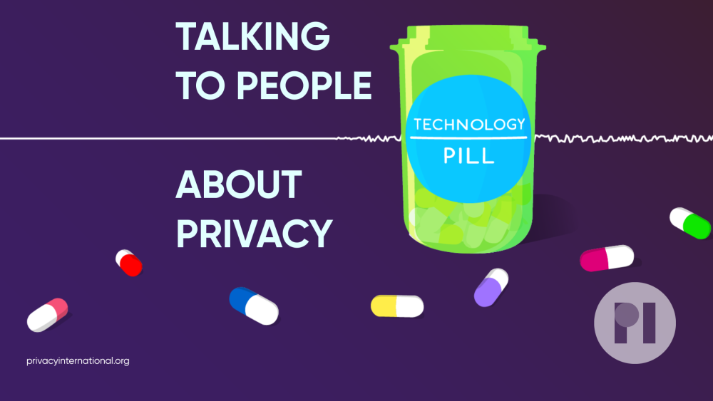 Talking to People about Privacy | Privacy International